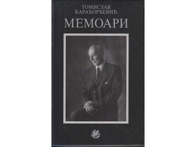 Tomislav Karađorđević MEMOARI + slike + 797с перфекТ