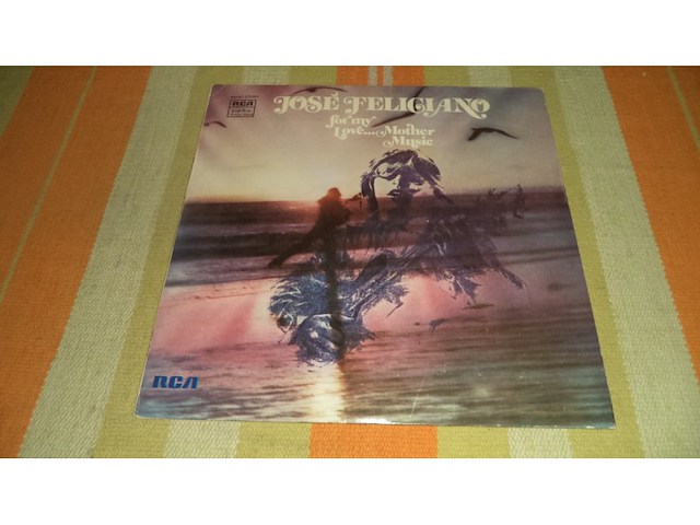 LP: JOSE FELICIANO - FOR MY LOVE ...MOTHER MUSIC