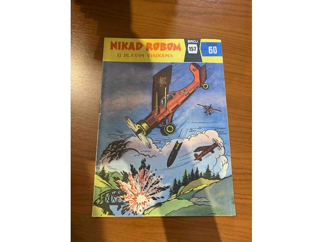 Nikad robom 157 - U plavim visinama