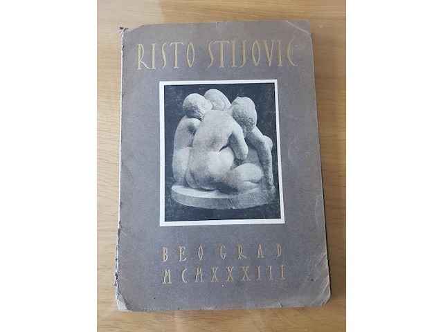 Risto Stijović - monografija iz 1933. godine