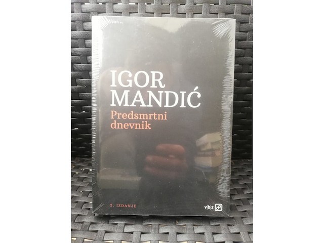 Predsmrtni dnevnik - Igor Mandić