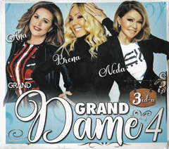 Grand dame 4 [Ana Bekuta - Lepa Brena - Neda Ukraden] (3x CD)