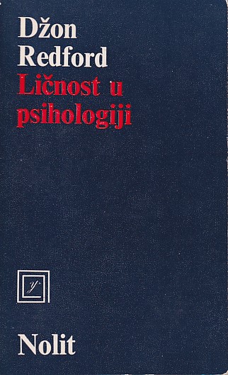 LIČNOST U PSIHOLOGIJI – DŽON REDFORD, RIČARD KIRBI