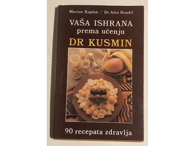 Vaša ishrana prema učenju dr.Kusmin