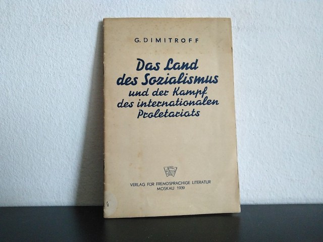 Das Land des Sozialismus - G. Dimitroff