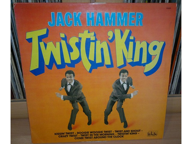 JACK HAMMER - Twistin` King