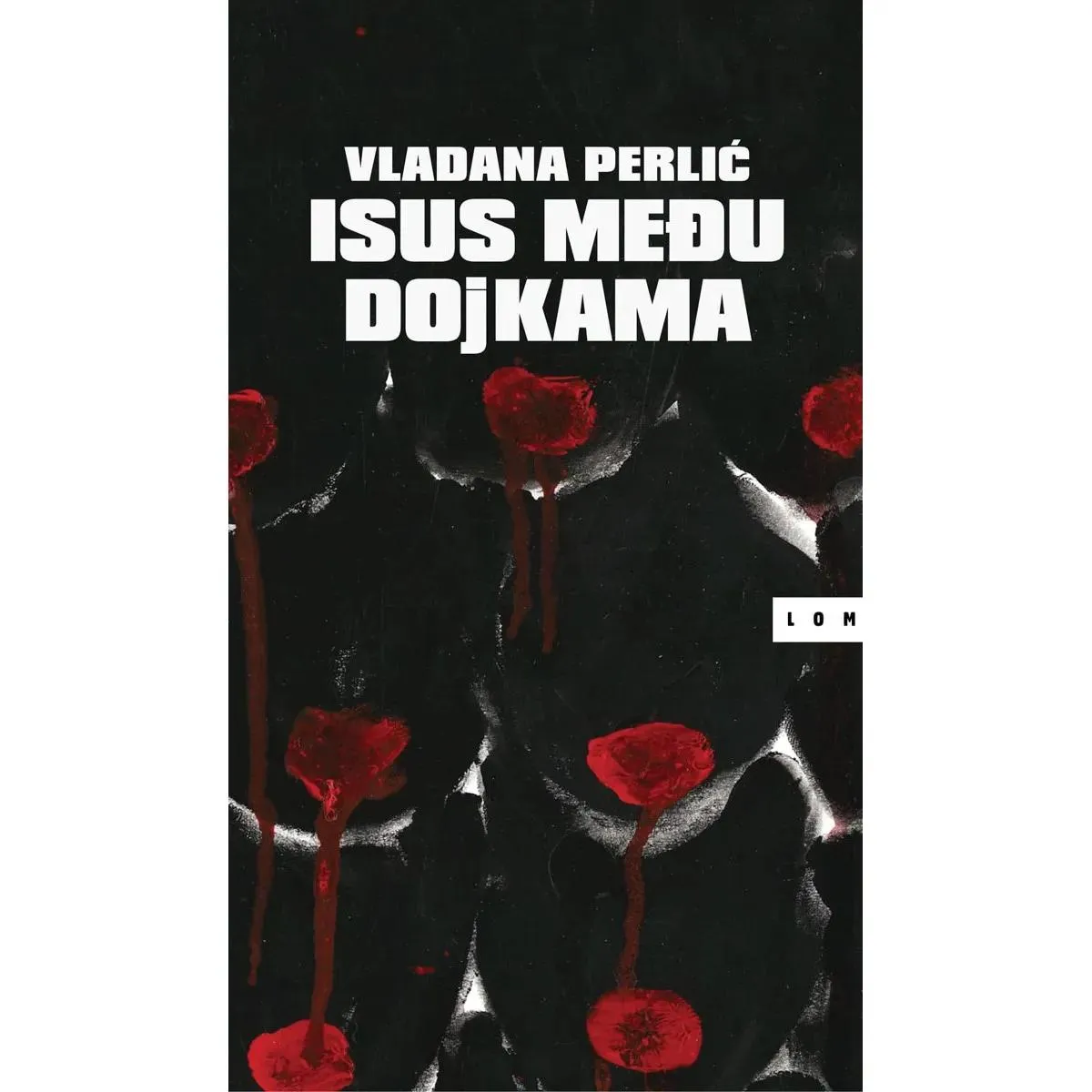 ISUS MEĐU DOJKAMA