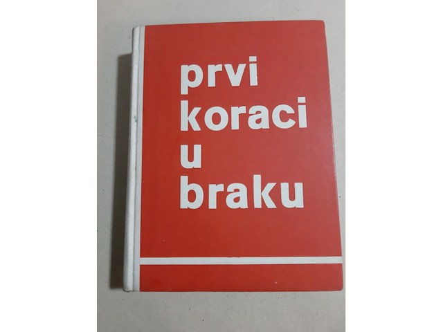 Prvi koraci u braku