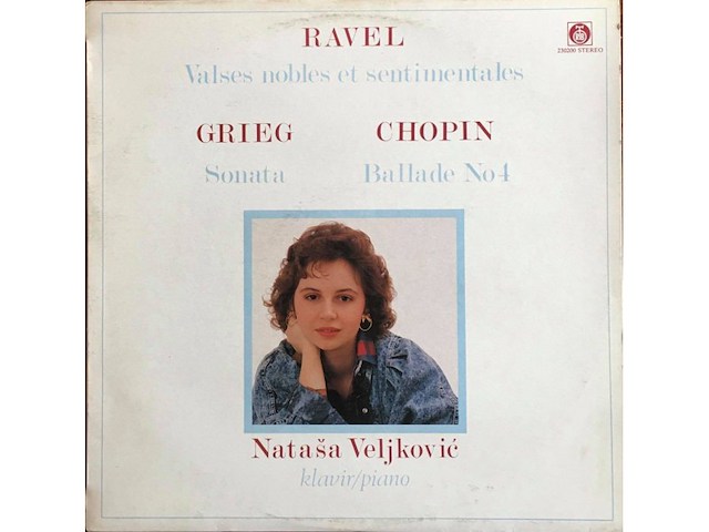Nataša Veljković - Ravel, Grieg, Chopin