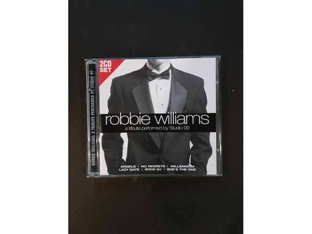 Robbie Williams: A Tribute Performed By Sudio 99