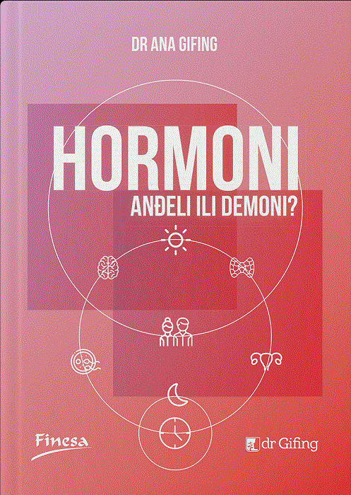 Hormoni - Anđeli ili Demoni?