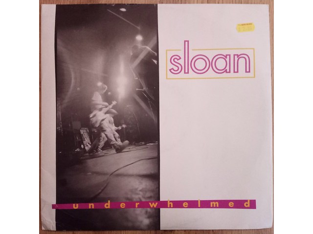 Sloan ‎– Underwhelmed