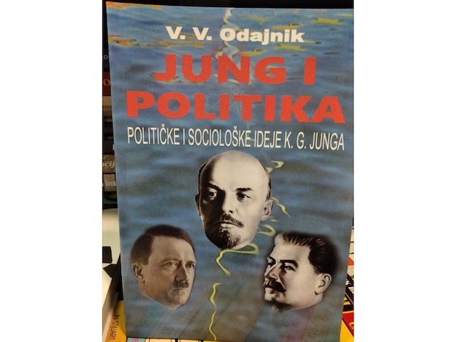 JUNG I POLITIKA - V.V. Odajnik