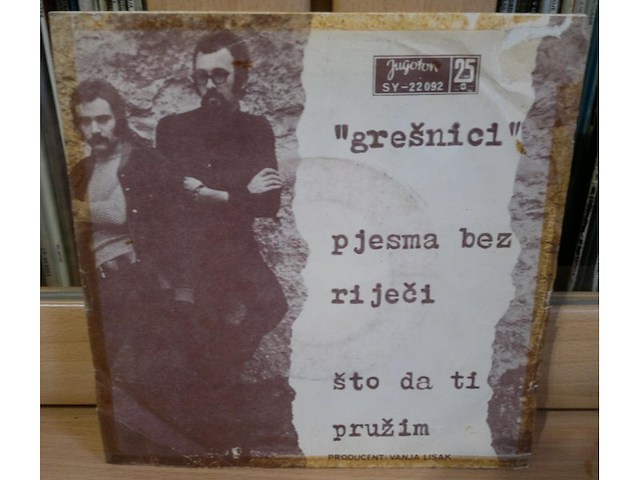 GREŠNICI - Pjesma bez riječi