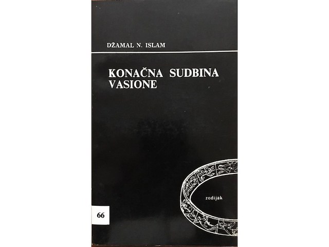 Konačna sudbina vasione - Džamal N. Islam