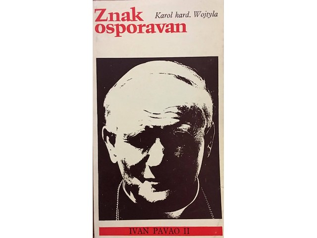 Znak osporavan - Karol Kard. Wojtyla