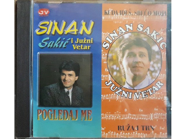CD: SINAN SAKIĆ - RUŽA I TRN / POGLEDAJ ME