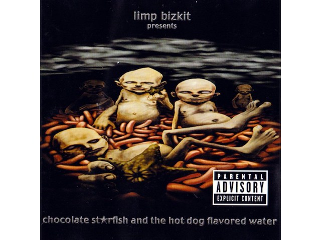 Limp Bizkit - Chocolate Starfish and the Hot Dog Flavor