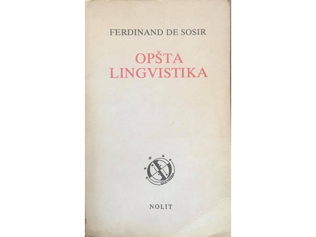 Opšta lingvistika - Ferdinand De Sosir