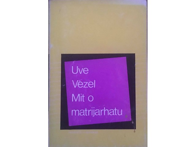 Mit o matrijarhatu - Uve Vezel