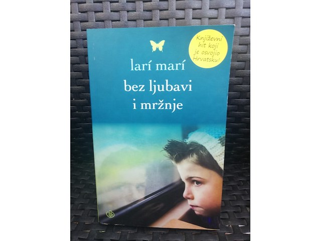 Bez ljubavi i mržnje - Larissa Krunić, Marieta Kola