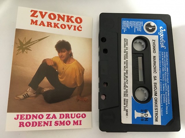 Zvonko Marković ‎– Jedno Za Drugo Rođeni Smo Mi