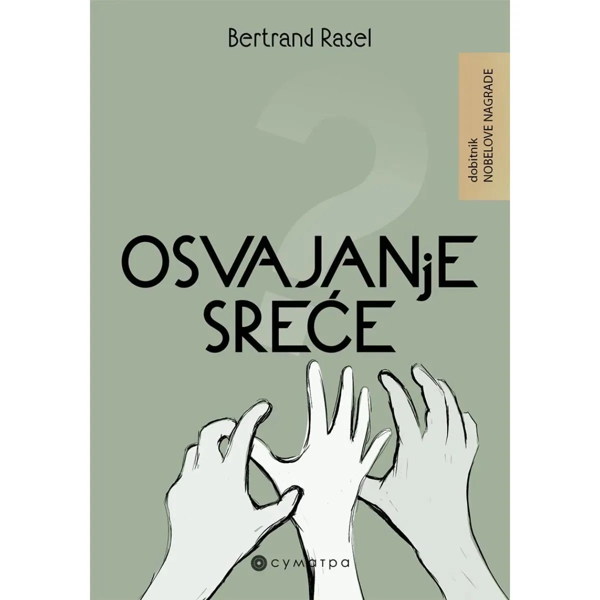 OSVAJANJE SREĆE