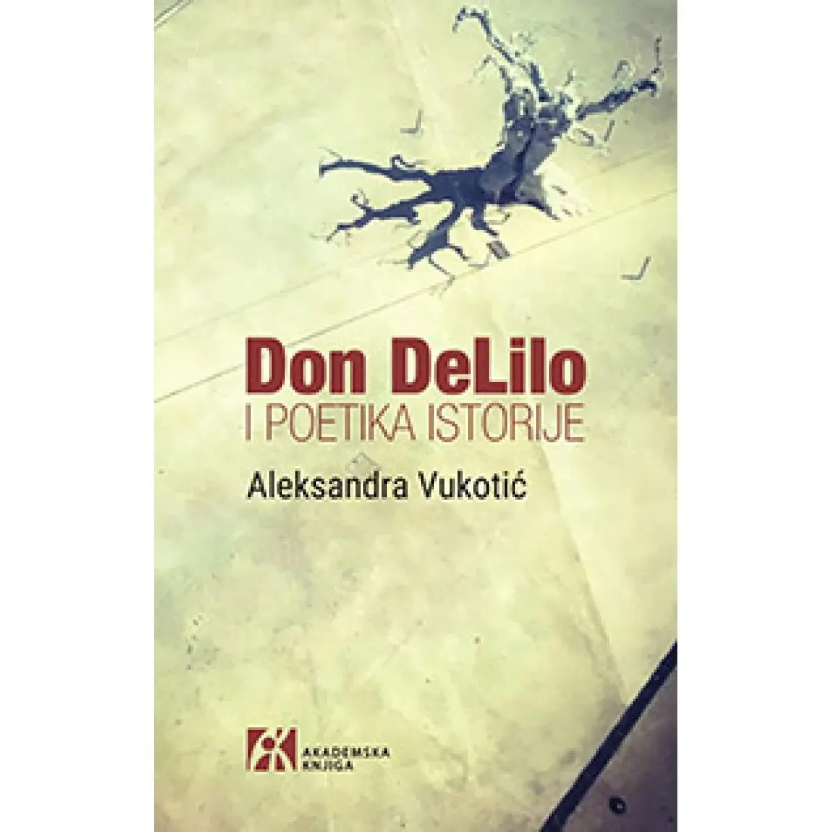 DON DELILO I POETIKA ISTORIJE