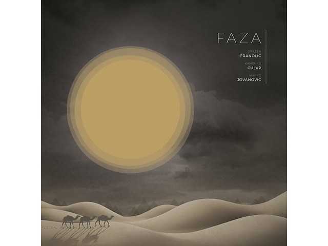 Dražen Franolić, Kamenko Ćulap, Marko Jovanović ‎– Faza