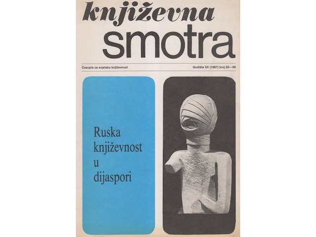 RUSKA KNJIŽEVNOST U DIJASPORI Književna smotra 65-66/87