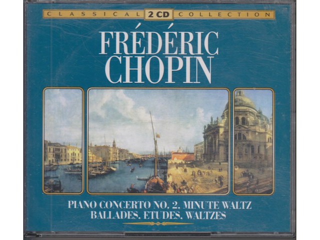 cd / CHOPIN - PIANO CONCERTO NO. 2. + BALADES + 2 CD