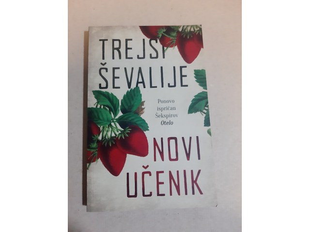 Trejsi Ševalije Novi učenik