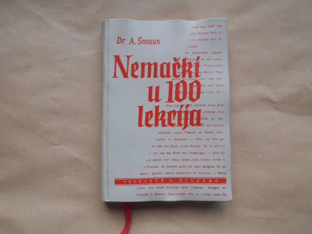 Nemački u 100 lekcija  , A.Šmaus,    prosveta,