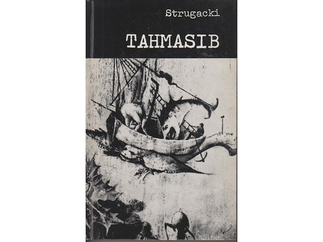 Strugacki / TAHMASIB - odličnO