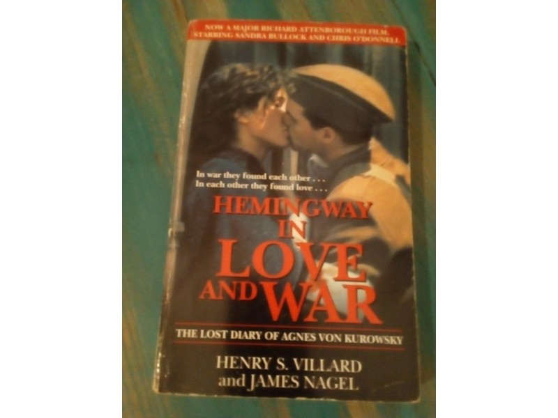 Hemingway In love and war, Henry S. Villard and James N