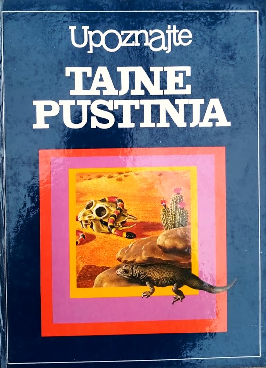 Upoznajte tajne pustinja