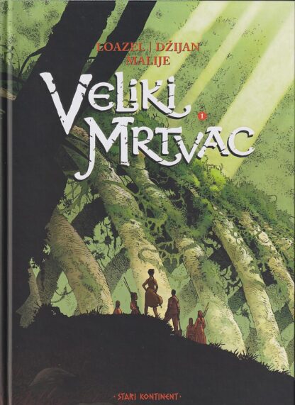 VELIKI MRTVAC 1 – LOAZEL, DŽIJAN, MALIJE