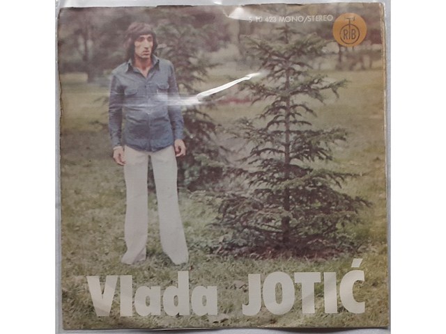 VLAD  JOTIC  -  OPET  STARA  PRICA