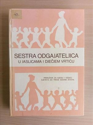 Sestra odgajateljica u jaslicama i dječjem vrtiću