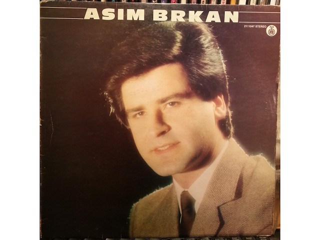 Asim Brkan - Najljepšu Haljinu Večeras Obuci,LP