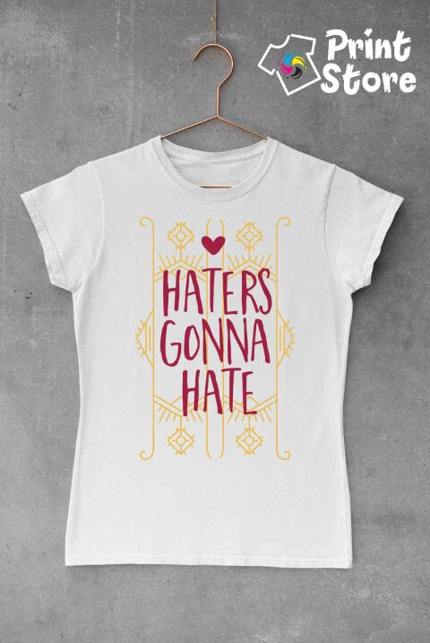 Ženske majice – Haters gonna hate