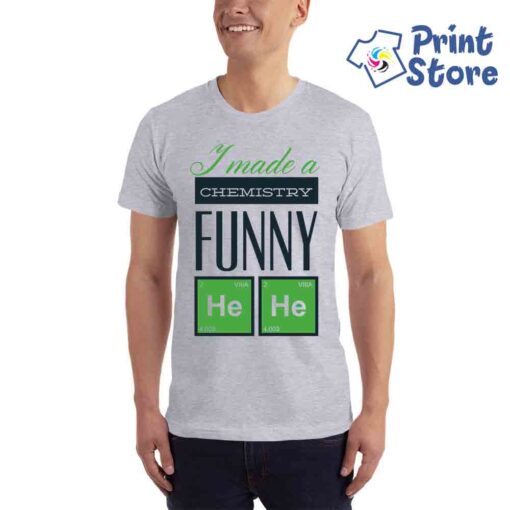 Muške majice – I made chemistry funny