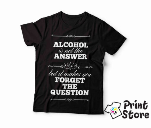 Muške majice – Alcohol is not answer