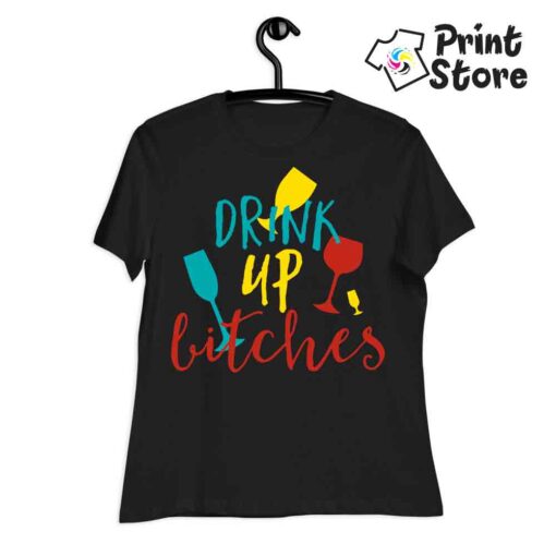 Ženske majice – Drink up bitches