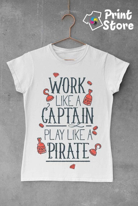 Ženske majice – Work like a captain play like a pirate
