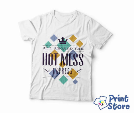 Muške majice – All aboard the hot mess express