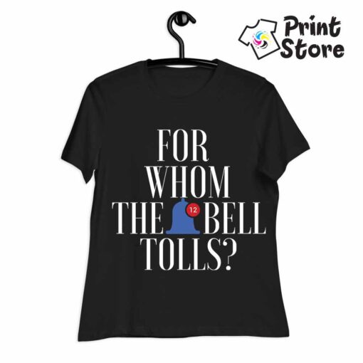 Ženske majice – For whom the bell tolls