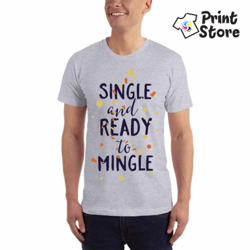 Muške majice – Single and ready to mingle