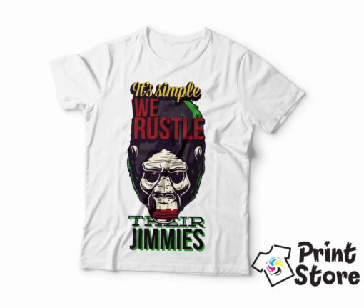 Muške majice – It’s simple we rustle their jimmies
