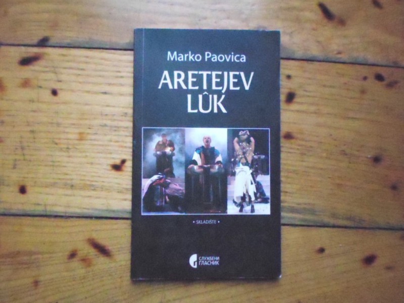 MARKO PAOVICA - ARETEJEV LUK